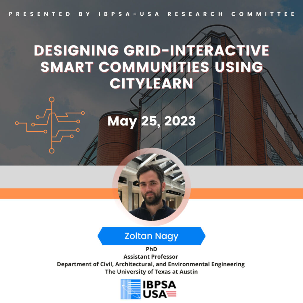 Designing Grid-Interactive Smart Communities using CityLearn - IBPSA-USA