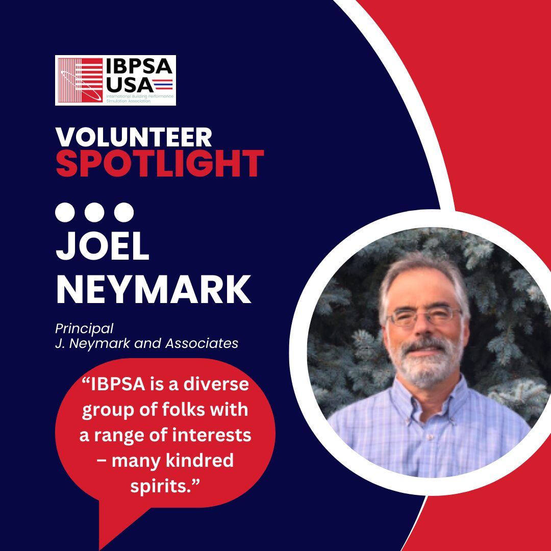Volunteer Spotlight: Joel Neymark - IBPSA-USA